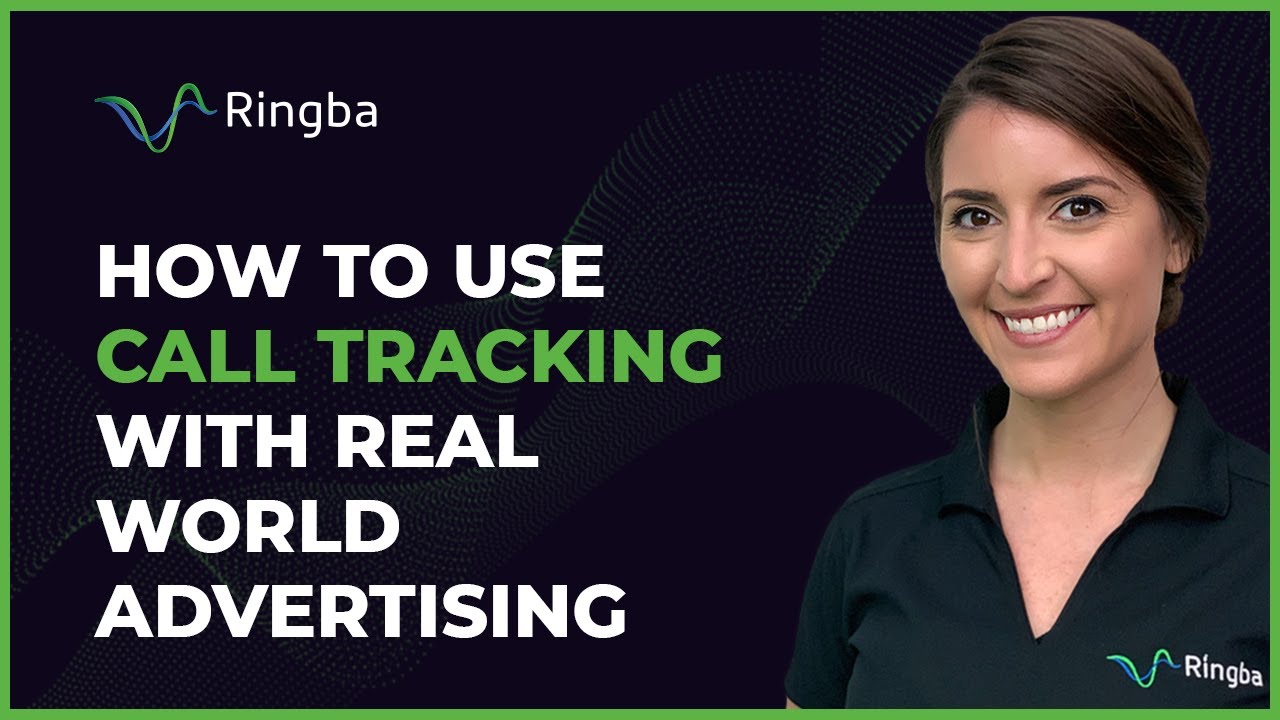 How to use Call Tracking with Real World Advertising | Ringba