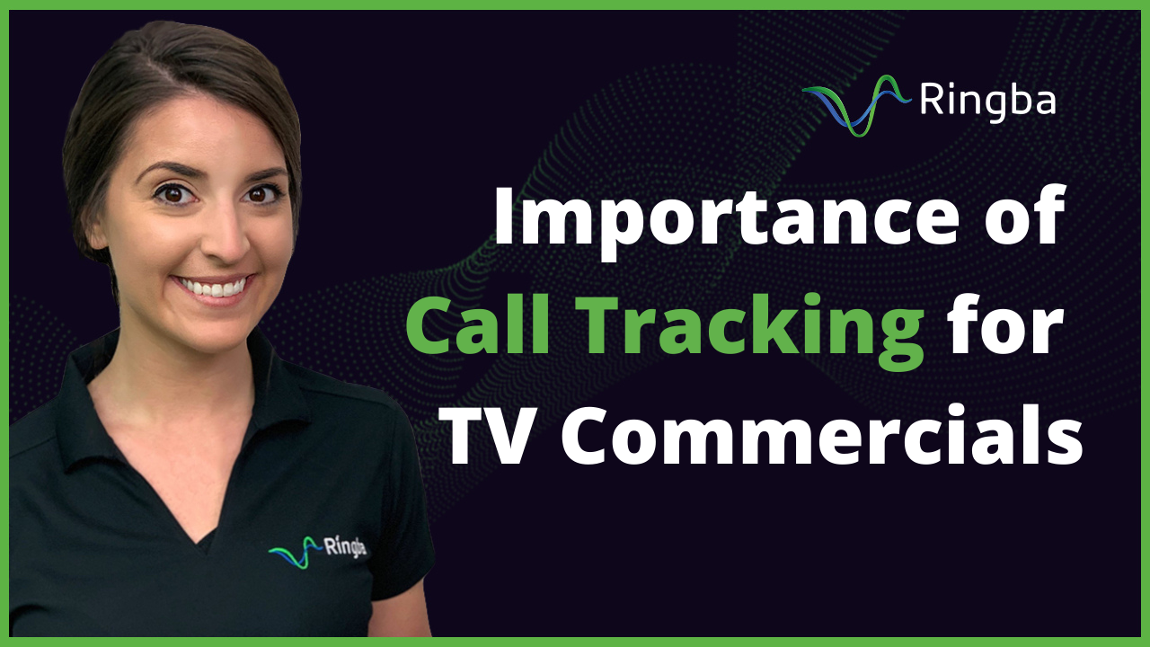 Importance of Call Tracking for TV Commercials | Ringba Call Tracking Platform