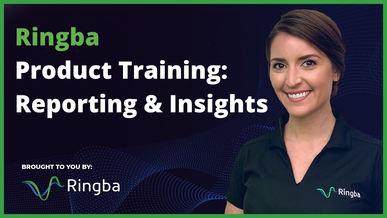 Ringba Product Training: Reporting and Insights | Ringba Call Tracking
