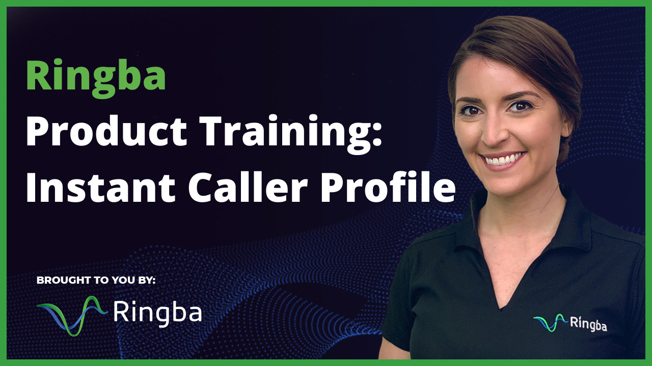 Ringba Product Training: Instant Caller Profile | Ringba Call Tracking ...
