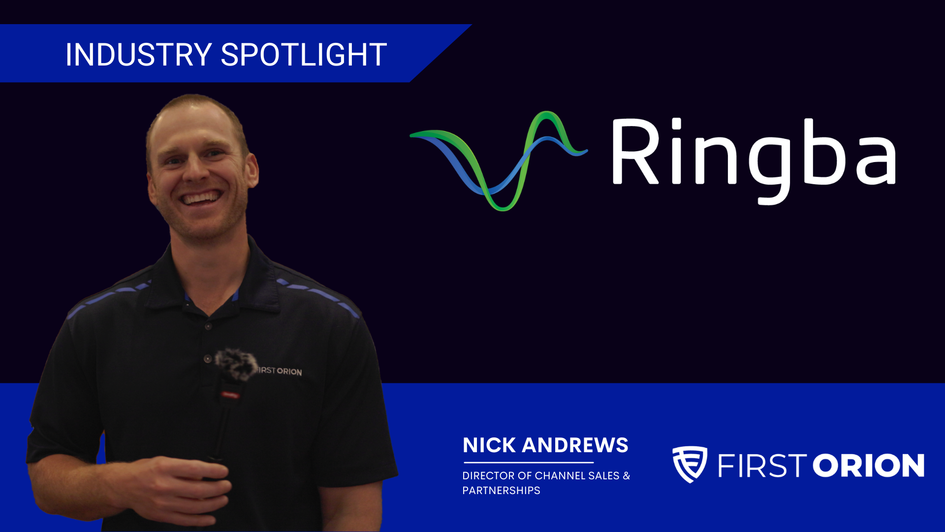 First Orion Ringba Industry Spotlight Featuring Nick Andrews, Director ...