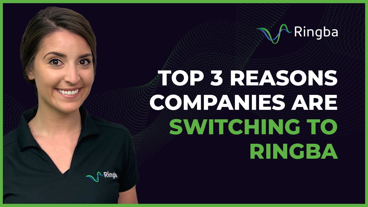 Top 3 Reasons Companies are Switching to Ringba | Ringba Call Tracking