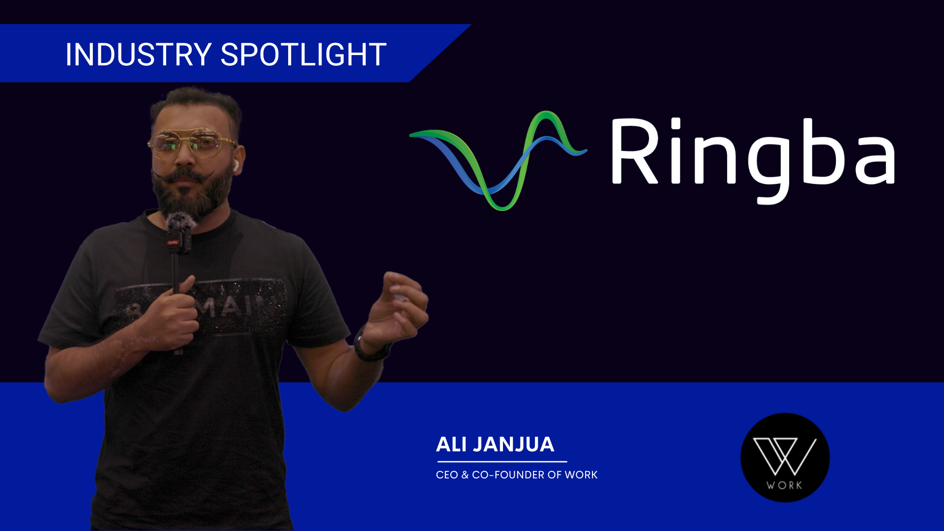 Work Ringba Industry Spotlight Featuring Ali Janjua, CEO & Co-Founder ...